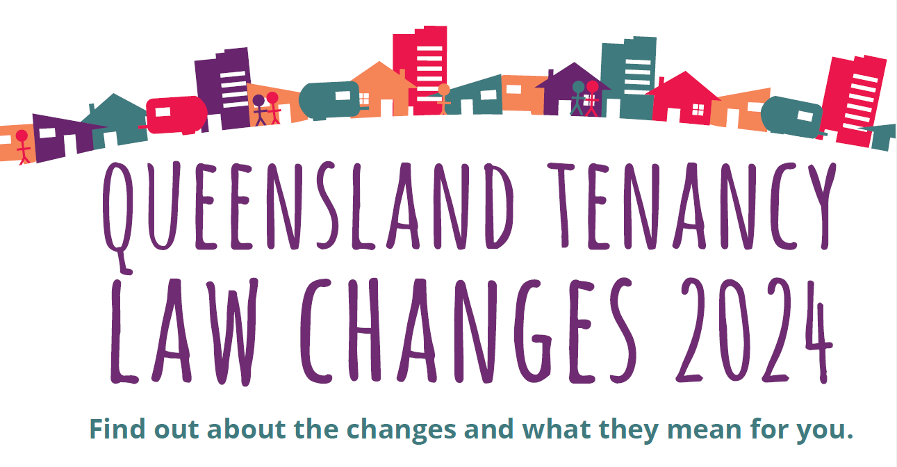 Queensland Tenancy Law Changes 2024 – Tenants Queensland